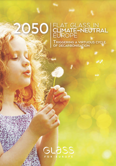 Flat glass in climate-neutral Europe 2050: Triggering a virtuous cycle ...